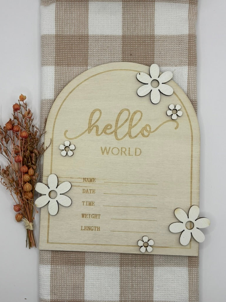 Baby | Hello World Wooden Flower Sign – Willow & Mum